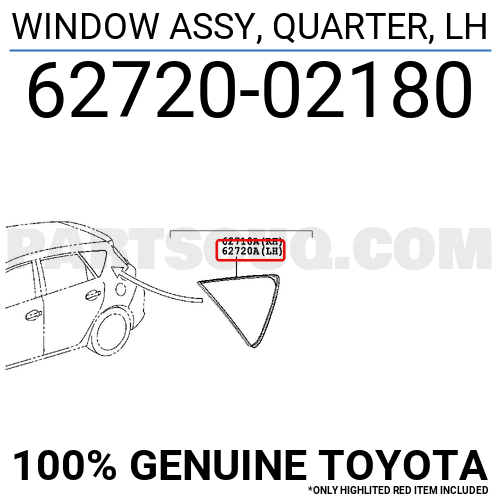 WINDOW ASSY, QUARTER, LH 6272002180 | Toyota Parts | PartSouq