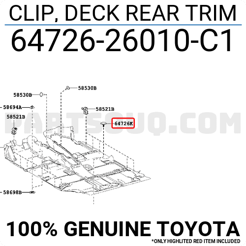 CLIP, DECK REAR TRIM 6472626010C1 | Toyota Parts | PartSouq