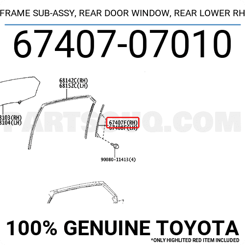FRAME SUB-ASSY, REAR DOOR WINDOW, REAR LOWER RH 6740707010 | Toyota ...