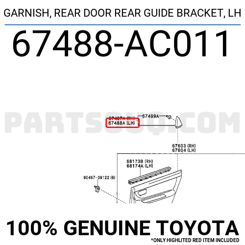 GARNISH, REAR DOOR REAR GUIDE BRACKET, LH 67488AC011 | Toyota Parts ...