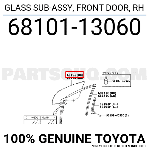 GLASS SUB-ASSY, FRONT DOOR, RH 6810113060 | Toyota Parts | PartSouq