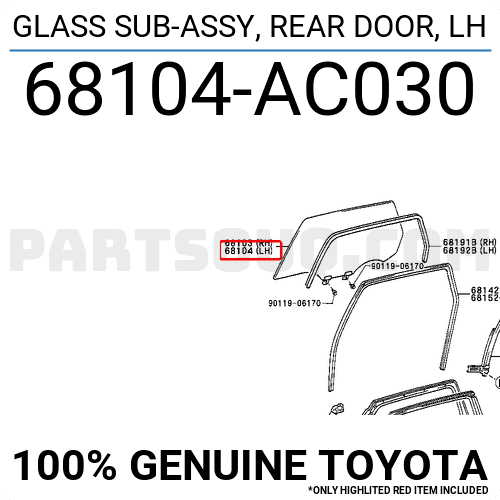 GLASS SUB-ASSY, REAR DOOR, LH 68104AC030 | Toyota Parts | PartSouq