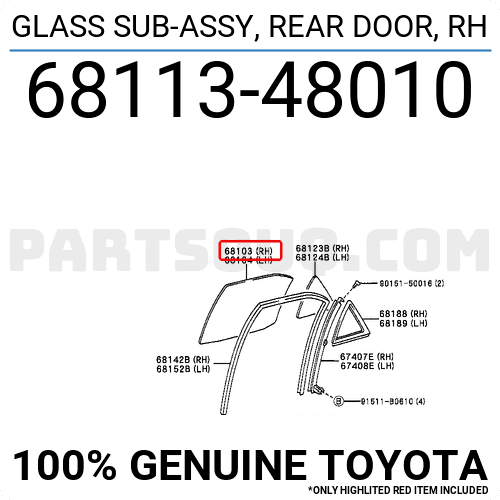 GLASS SUB-ASSY, REAR DOOR, RH 6811348010 | Toyota Parts | PartSouq