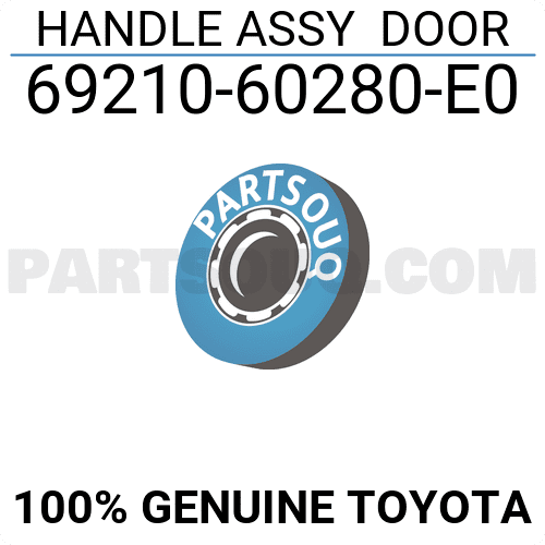 HANDLE ASSY DOOR 6921060280E0 | Toyota Parts | PartSouq