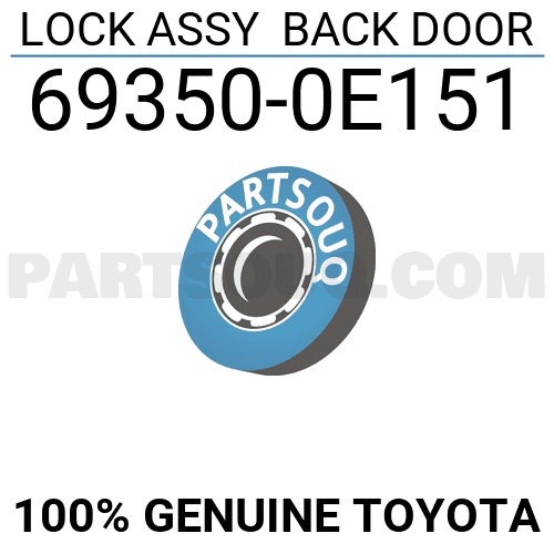 LOCK ASSY BACK DOOR 693500E151 | Toyota Parts | PartSouq