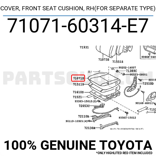 COVER, FRONT SEAT CUSHION, RH(FOR SEPARATE TYPE) 7107160314E7 | Toyota ...