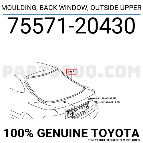 MOULDING, BACK WINDOW, OUTSIDE UPPER 7557120430 | Toyota Parts | PartSouq