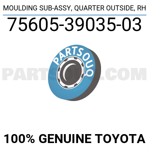 MOULDING SUB-ASSY, QUARTER OUTSIDE, RH 756053903503 | Toyota Parts ...