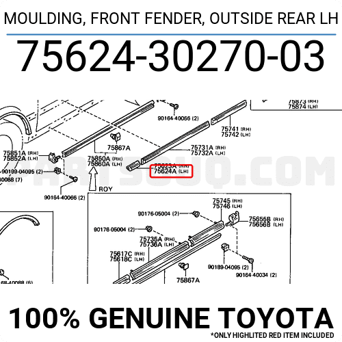 MOULDING, FRONT FENDER, OUTSIDE REAR LH 756243027003 | Toyota Parts ...