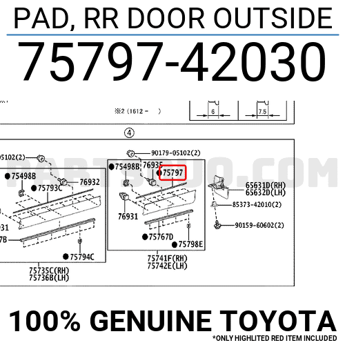 PAD, RR DOOR OUTSIDE 7579742030 | Toyota Parts | PartSouq