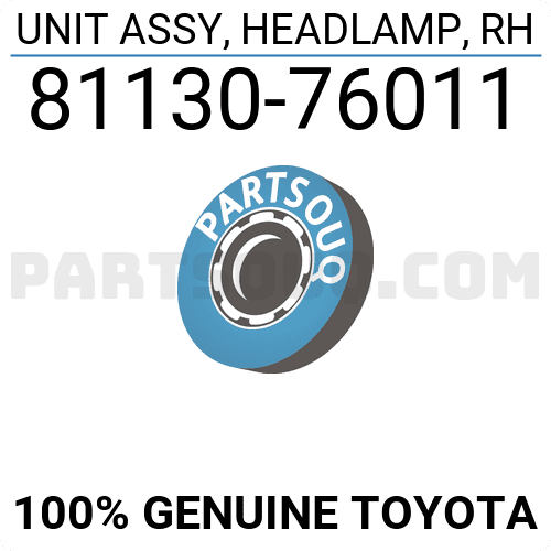 UNIT ASSY, HEADLAMP, RH 8113076011 | Toyota Parts | PartSouq