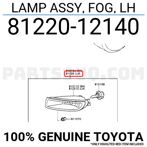 LAMP ASSY, FOG, LH 8122012140 | Toyota Parts | PartSouq