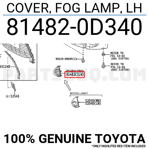 COVER, FOG LAMP, LH 814820D340 | Toyota Parts | PartSouq