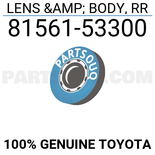 LENS & BODY, RR 8156153300 | Toyota Parts | PartSouq