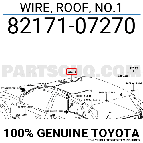 WIRE, ROOF, NO.1 8217107270 | Toyota Parts | PartSouq