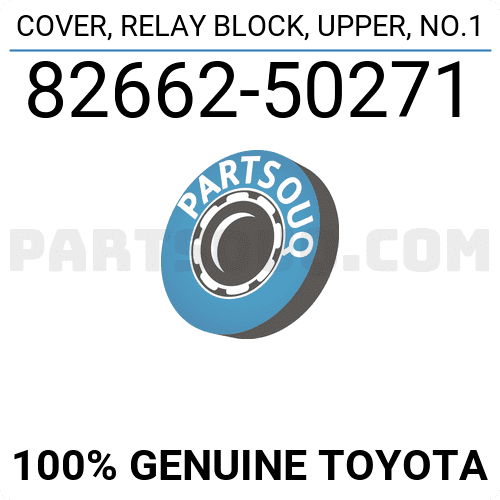 COVER, RELAY BLOCK, UPPER, NO.1 8266250271 | Toyota Parts | PartSouq