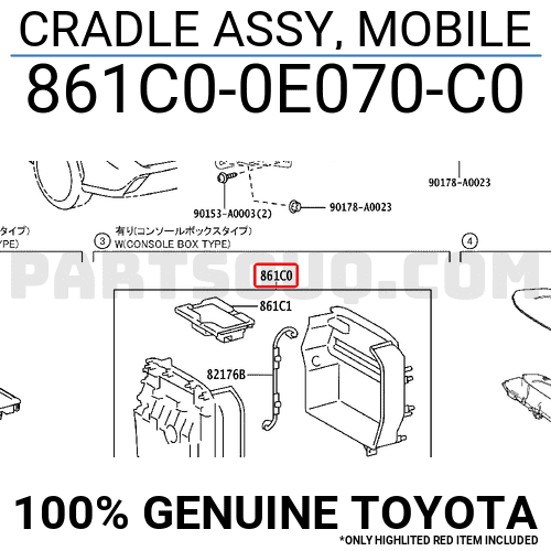 CRADLE ASSY, MOBILE 861C00E070C0 | Toyota Parts | PartSouq