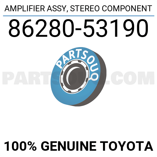AMPLIFIER ASSY, STEREO COMPONENT 8628053190 | Toyota Parts | PartSouq