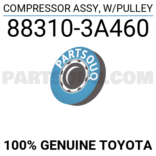 COMPRESSOR ASSY, W/PULLEY 883103A460 | Toyota Parts | PartSouq
