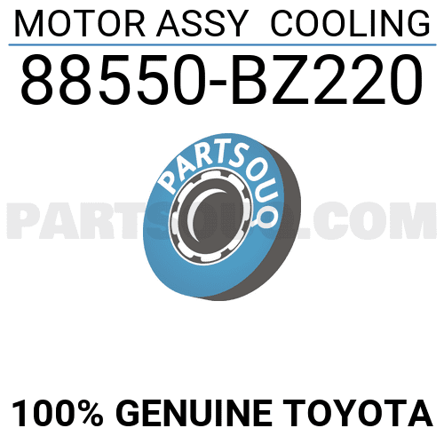 MOTOR ASSY COOLING 88550BZ220 | Toyota Parts | PartSouq