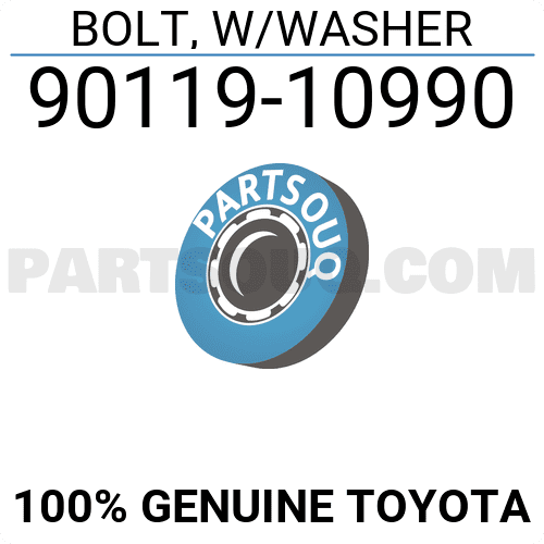 BOLT, W/WASHER 9011910990 | Toyota Parts | PartSouq