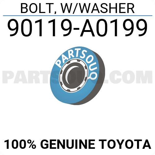 BOLT, W/WASHER 90119A0199 | Toyota Parts | PartSouq
