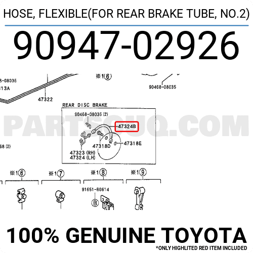 HOSE, FLEXIBLE(FOR REAR BRAKE TUBE, NO.2) 9094702926 | Toyota Parts ...