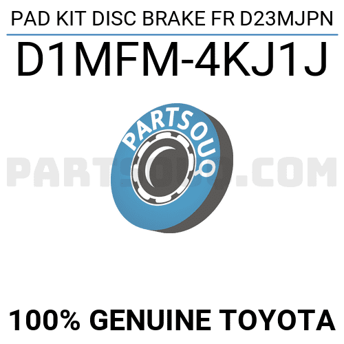 PAD KIT DISC BRAKE FR D23MJPN D1MFM4KJ1J | Toyota Parts | PartSouq