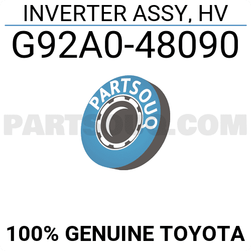 INVERTER ASSY, HV G92A048090 | Toyota Parts | PartSouq