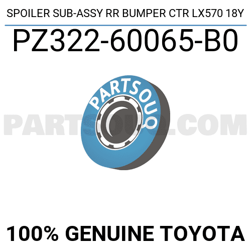 SPOILER SUB-ASSY RR BUMPER CTR LX570 18Y PZ32260065B0 | Toyota Parts ...
