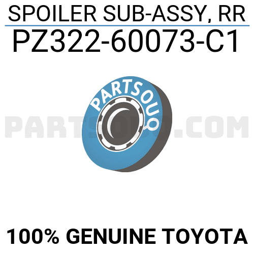 SPOILER SUB-ASSY, RR PZ32260073C1 | Toyota Parts | PartSouq