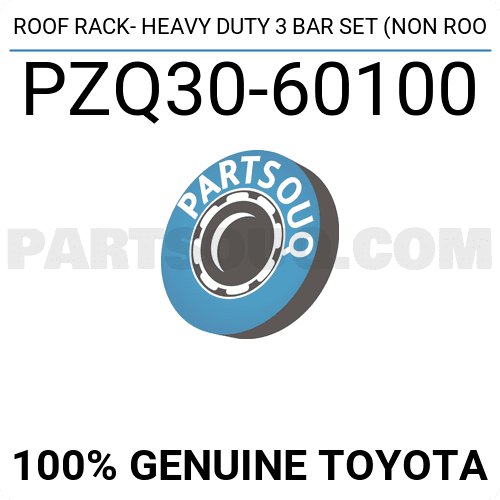 ROOF RACK- HEAVY DUTY 3 BAR SET (NON ROO PZQ3060100 | Toyota Parts ...