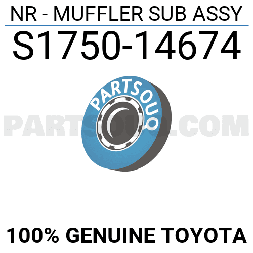NR - MUFFLER SUB ASSY S175014674 | Toyota Parts | PartSouq