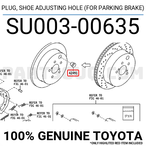 PLUG, SHOE ADJUSTING HOLE (FOR PARKING BRAKE) SU00300635 | Toyota Parts ...