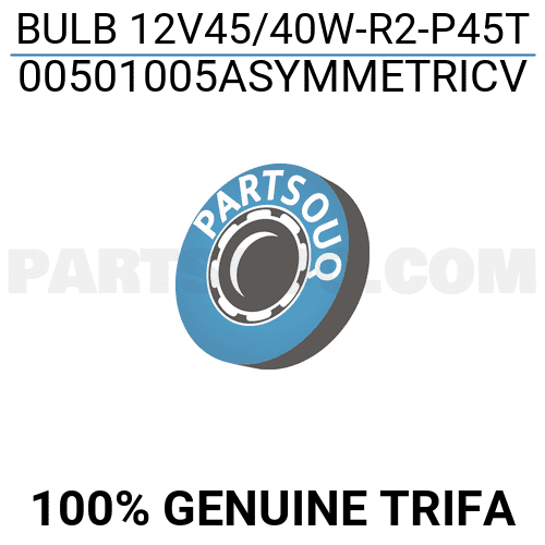 BULB 12V45/40W-R2-P45T 00501005ASYMMETRICV | Trifa Parts | PartSouq
