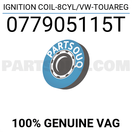 IGNITION COIL-8CYL/VW-TOUAREG 077905115T | VAG Parts | PartSouq