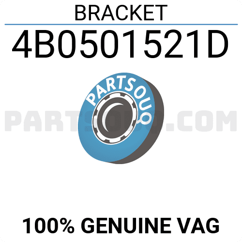 BRACKET 4B0501521D | VAG Parts | PartSouq