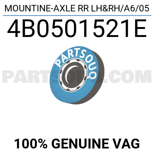 MOUNTINE-AXLE RR LH&RH/A6/05 4B0501521E | VAG Parts | PartSouq