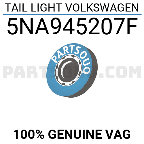 TAIL LIGHT VOLKSWAGEN 5NA945207F | VAG Parts | PartSouq