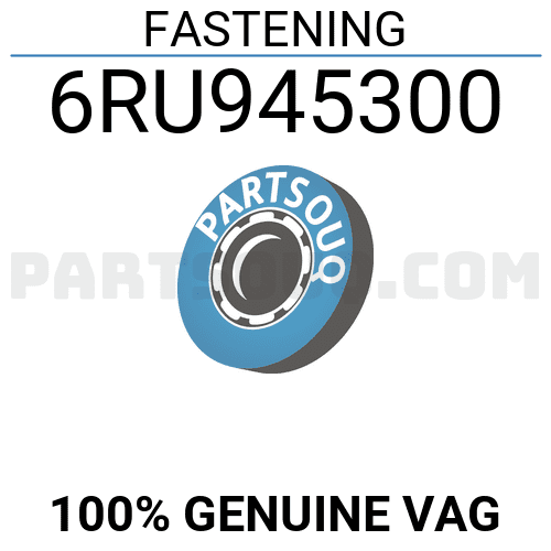 FASTENING 6RU945300 | VAG Parts | PartSouq