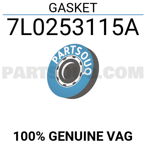 GASKET 7L0253115A | VAG Parts | PartSouq