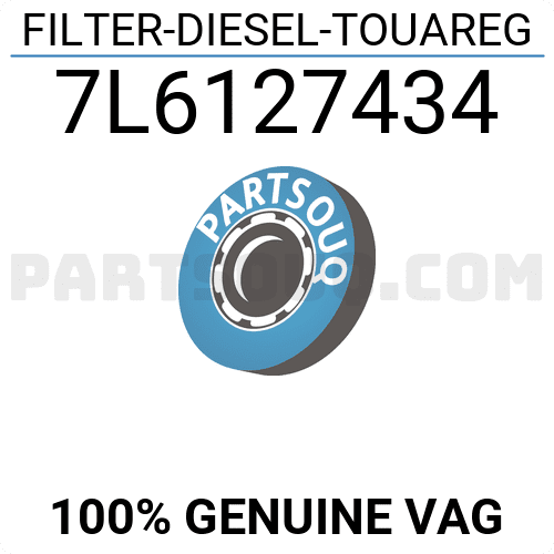 FILTER-DIESEL-TOUAREG 7L6127434 | VAG Parts | PartSouq