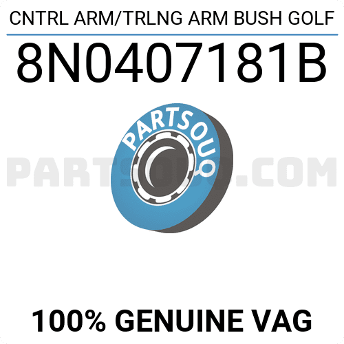 CNTRL ARM/TRLNG ARM BUSH GOLF 8N0407181B | VAG Parts | PartSouq
