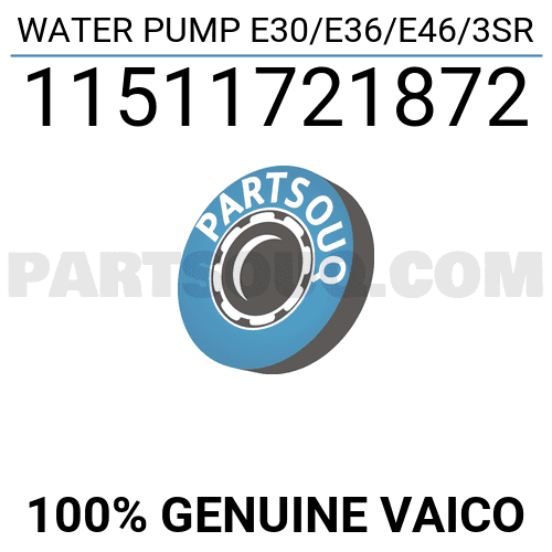 WATER PUMP E30/E36/E46/3SR 11511721872 | Vaico Parts | PartSouq