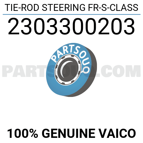 TIE-ROD STEERING FR-S-CLASS 2303300203 | Vaico Parts | PartSouq