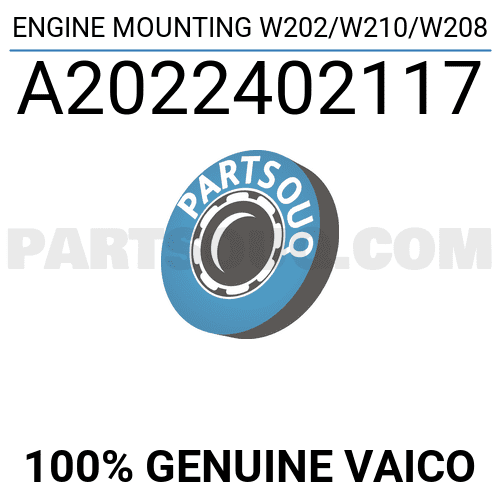 ENGINE MOUNTING W202/W210/W208 A2022402117 | Vaico Parts | PartSouq