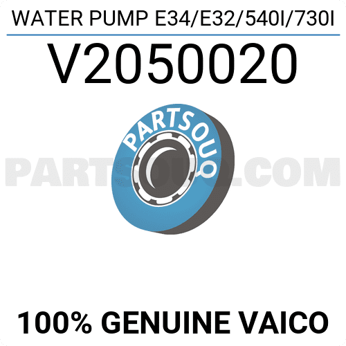 WATER PUMP E34/E32/540I/730I V2050020 | Vaico Parts | PartSouq