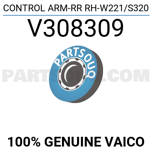 CONTROL ARM-RR RH-W221/S320 V308309 | Vaico Parts | PartSouq