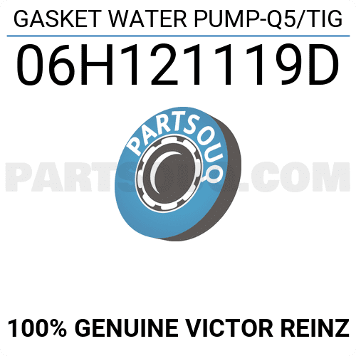 GASKET WATER PUMP-Q5/TIG 06H121119D | Victor Reinz Parts | PartSouq