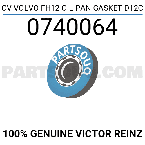 CV VOLVO FH12 OIL PAN GASKET D12C 0740064 | Victor Reinz Parts | PartSouq